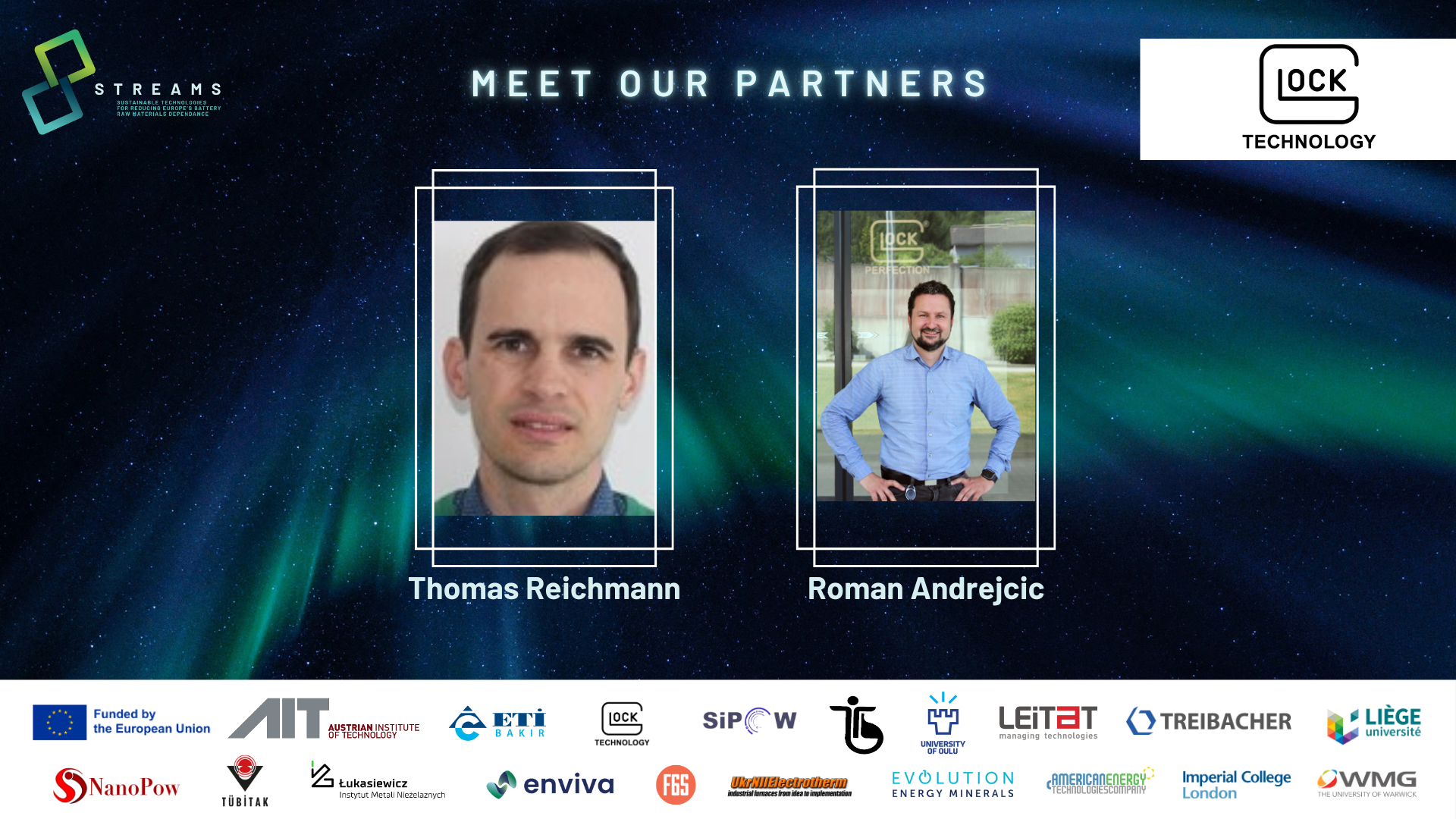 “Meet our Partners Campaign”: GLOCK TECHNOLOGY GMBH (GTEC) – STREAMS